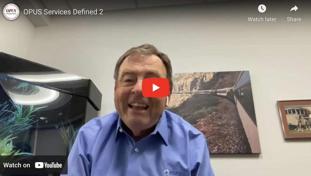 Opus Productivity | OPUS Services Defined – Brief Intro